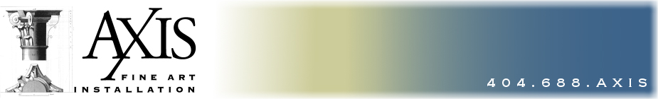 your art, professionally installed, everytime!